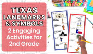 2 Engaging Texas Symbols & Landmarks Activities for 2nd Grade